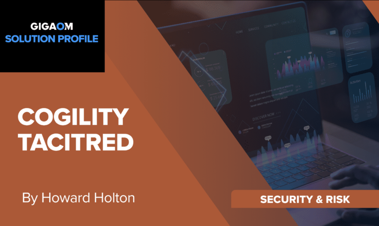 GigaOm Solution Profile: Cogility TacitRed - TacitRed by Data443